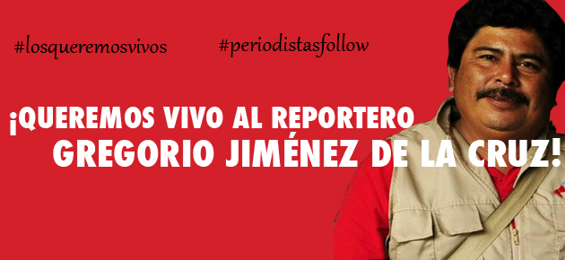 ¿Quién es Gregorio Jiménez, periodista secuestrado en Veracruz ...