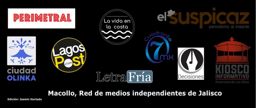 Nace Macollo, Red de Medios Independientes de Jalisco | Chiapasparalelo