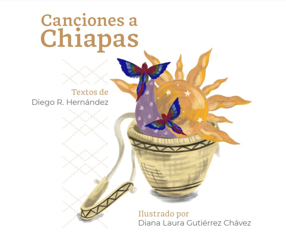 «Canciones de Chiapas», una perspectiva del universo simbólico ...